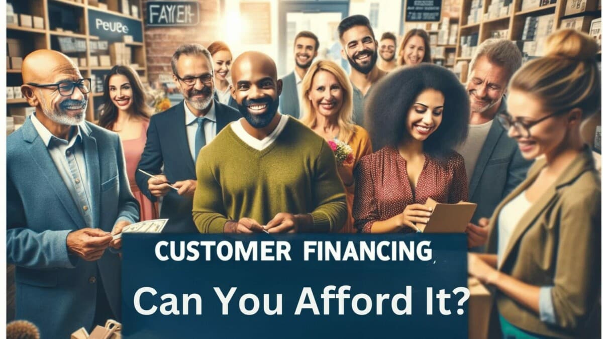 Customer Financing For Small Business: 3 Best Tips